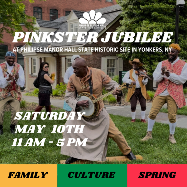 Pinkster Jubilee at Philipse Manor Hall | Maurice D. Hinchey Hudson ...